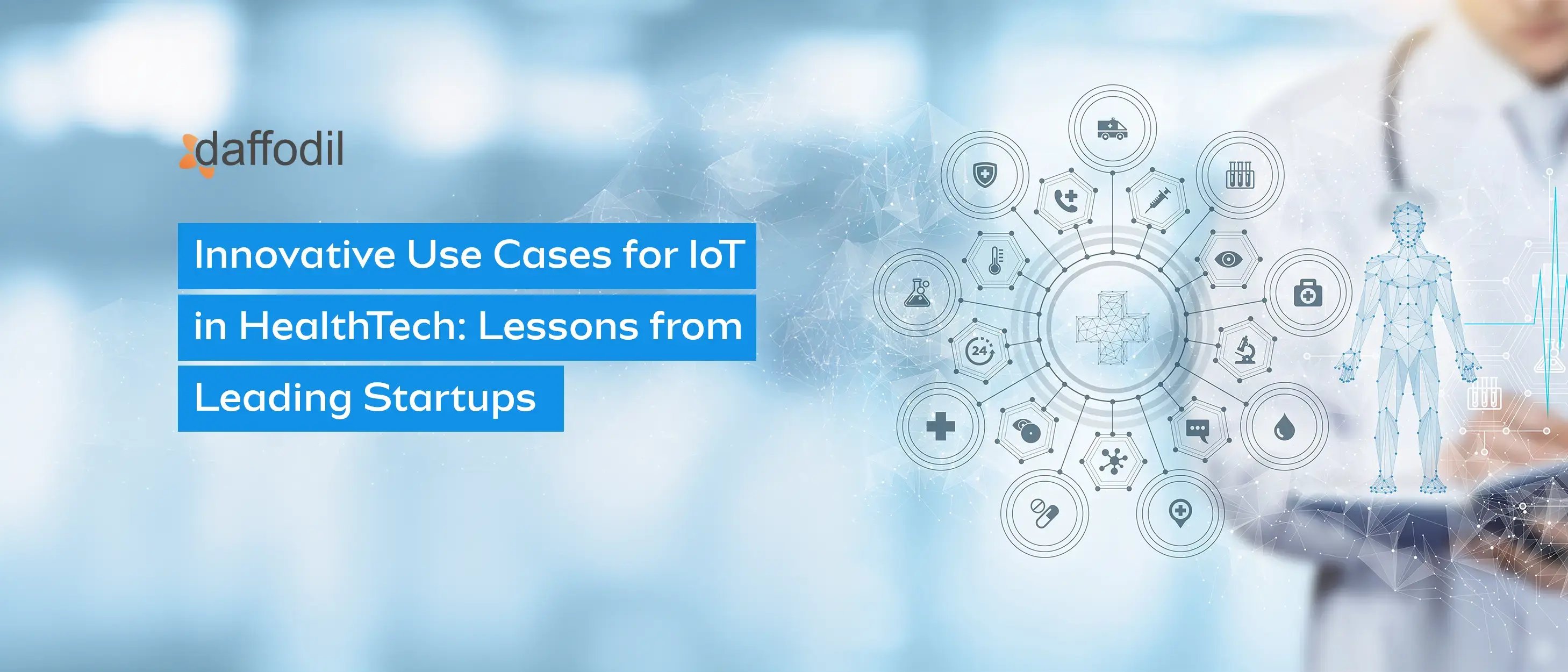 Innovative Use Cases for IoT in Healthcare: Lessons from Leading Startups